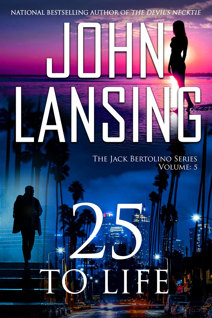 25 to Life by John Lansing - Partners In Crime Tours